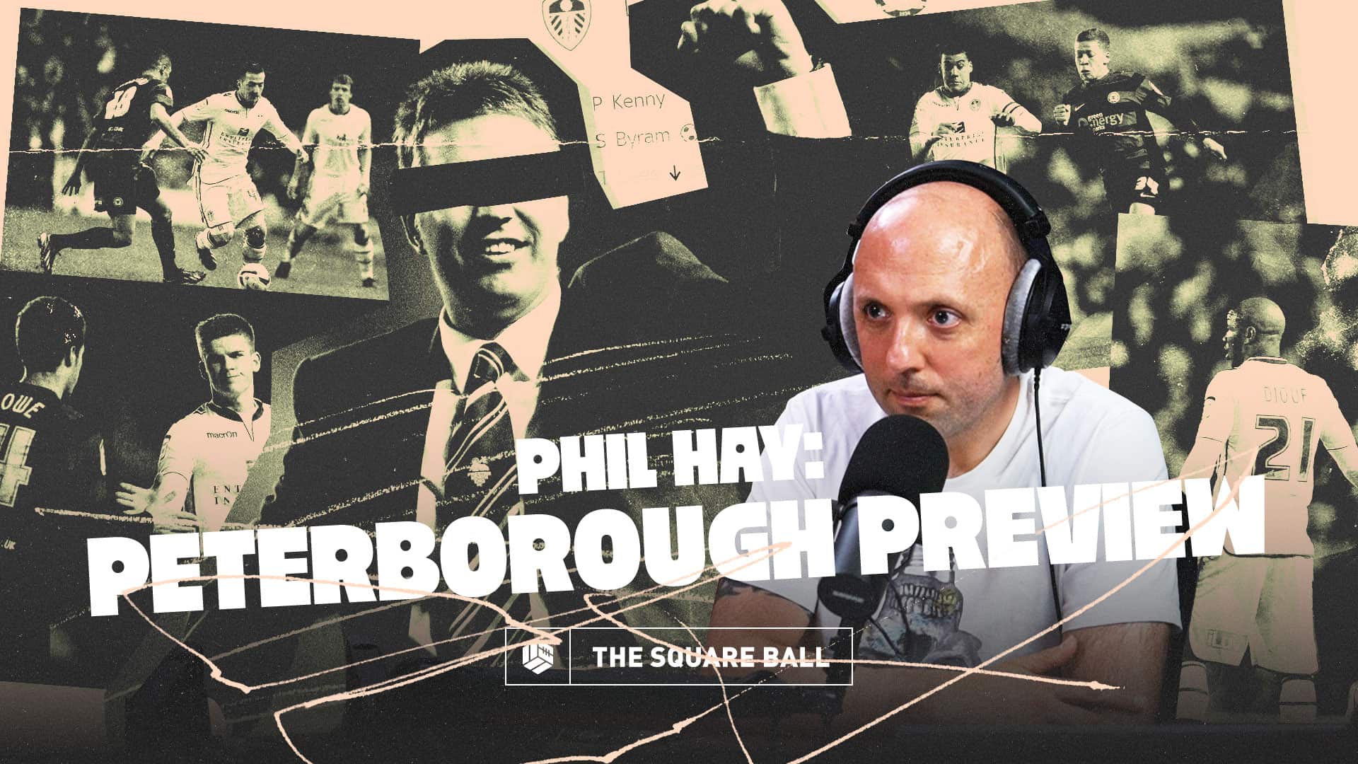 Watch: Phil Hay on Leeds United's Road to Wembley • The Square Ball
