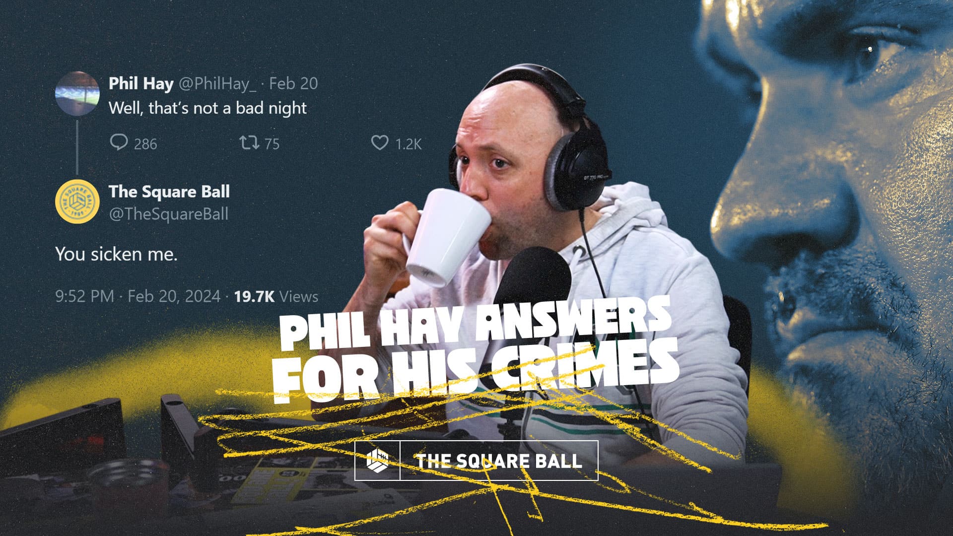GUILTY! Watch: Phil Hay on THAT tweet • The Square Ball