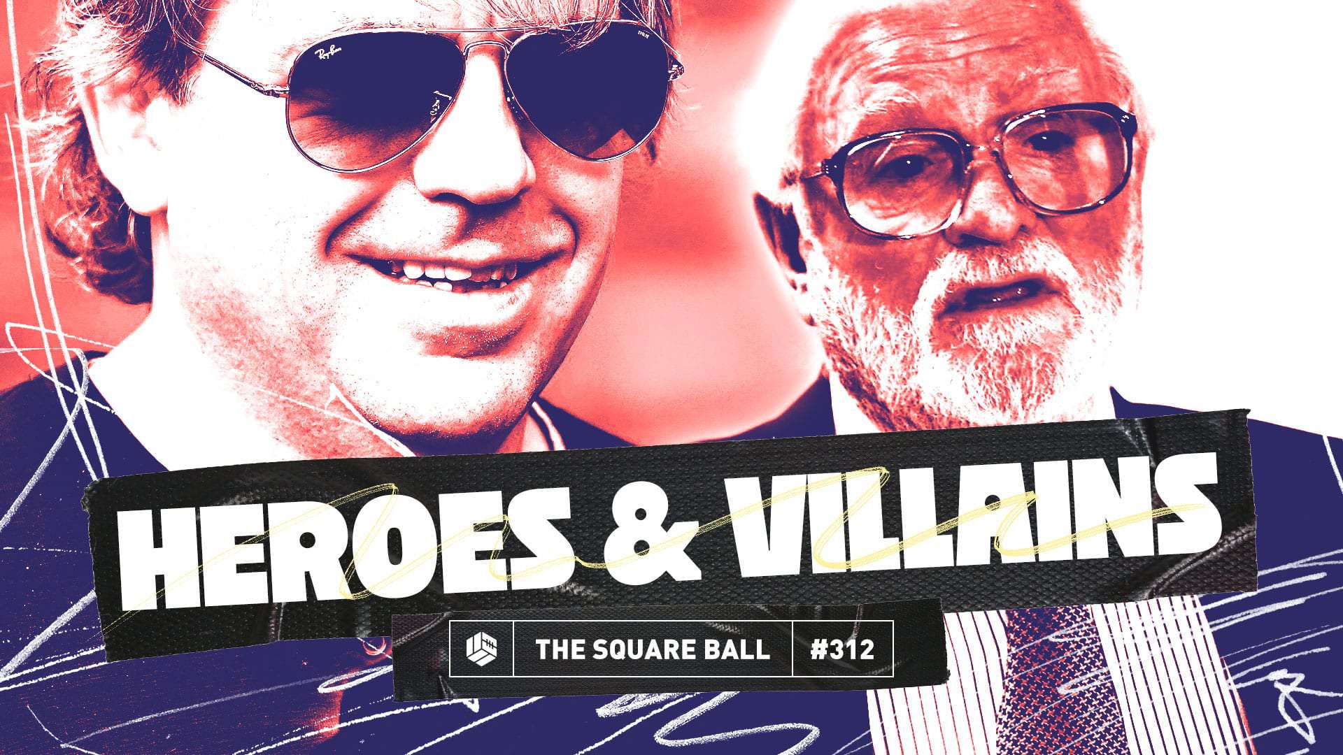 Chelsea b*stards · Watch Heroes and Villains • The Square Ball