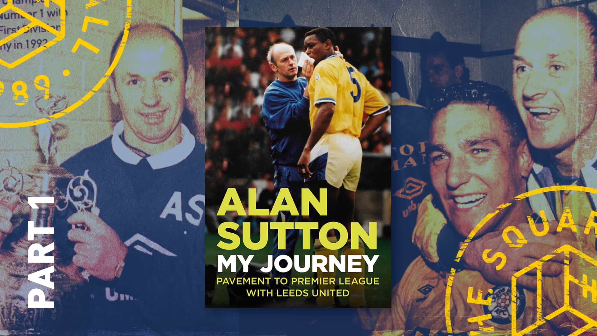 Watch part 1 of our chat with Alan Sutton • The Square Ball