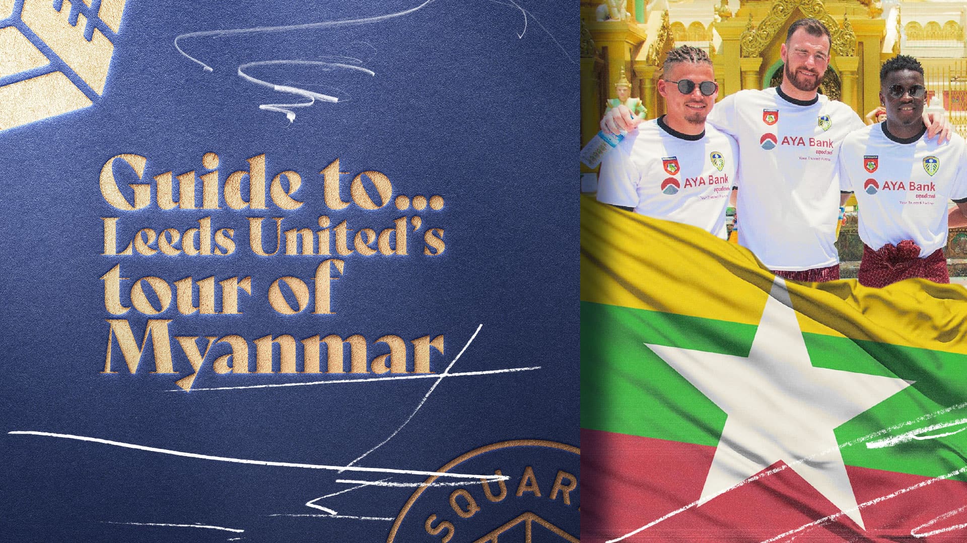 Watch: our guide to the tour of Myanmar • The Square Ball